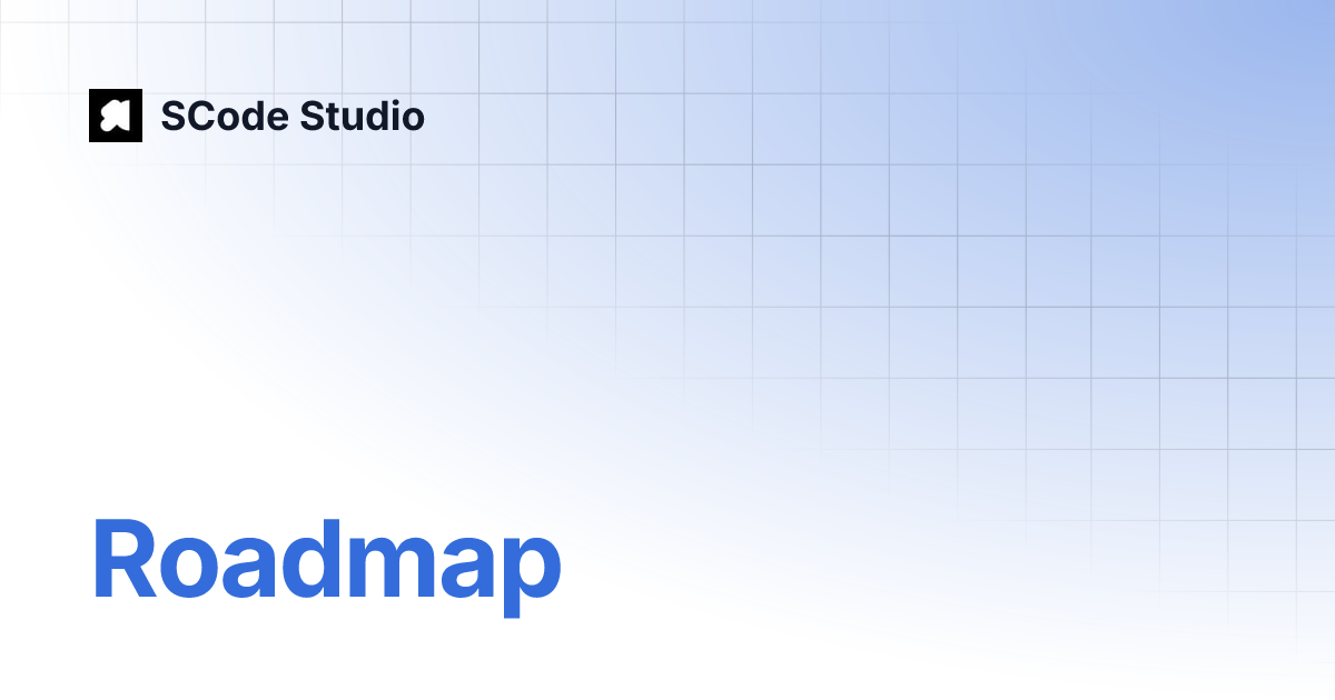 Roadmap | SCode Studio